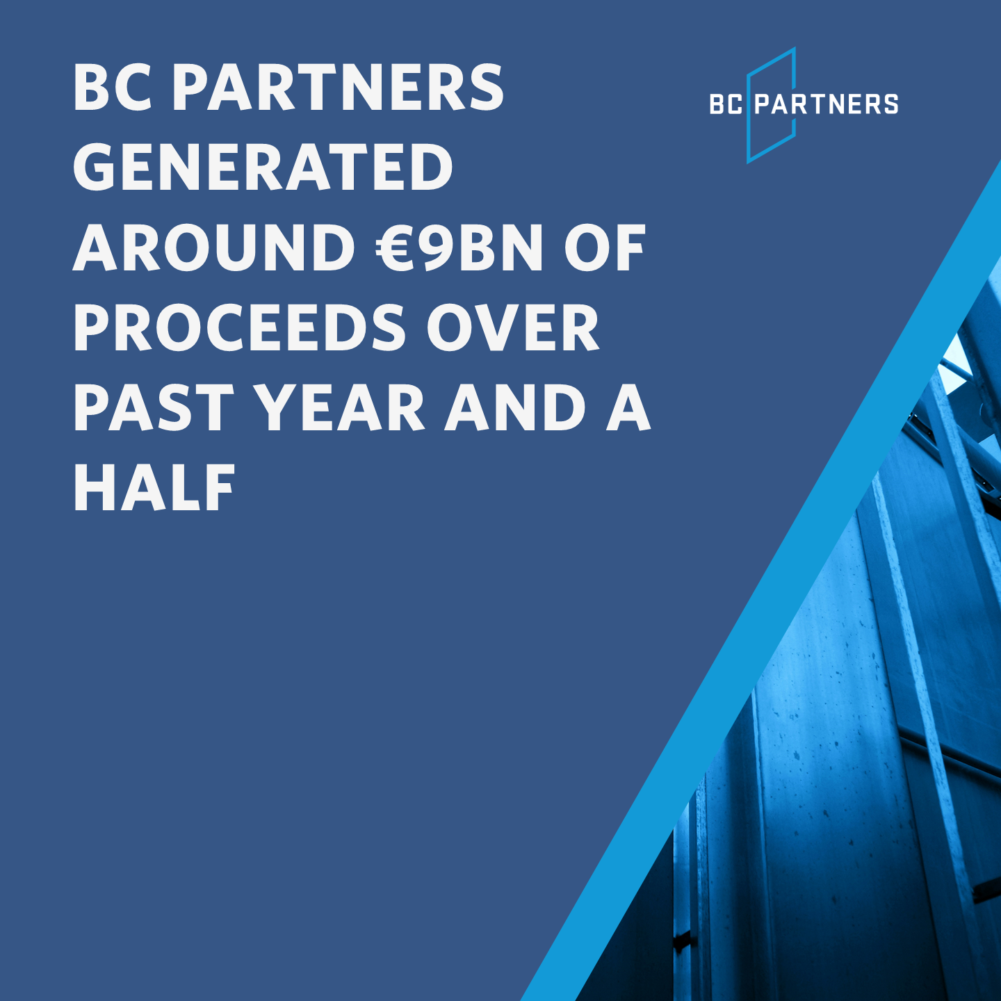 PEI: BC Partners generated around €9bn of proceeds over past year and a ...