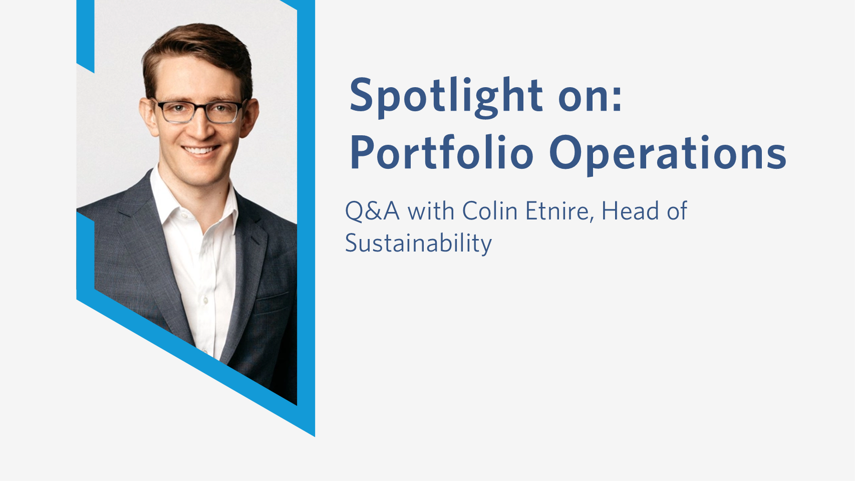 Spotlight on Portfolio Operations: Colin Etnire — BC Partners